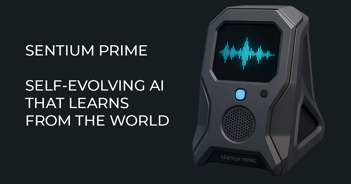 Sentium Prime — Self-Evolving AI That Learns From the World